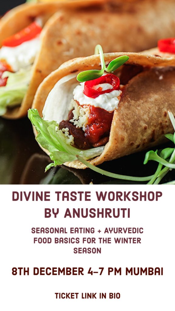 Divine Taste Masterclass: Seasonal Eating and Ayurveda Food Basics ...